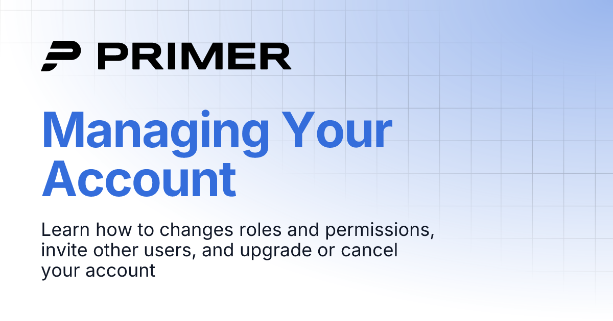 Managing Your Account | sayprimer.com